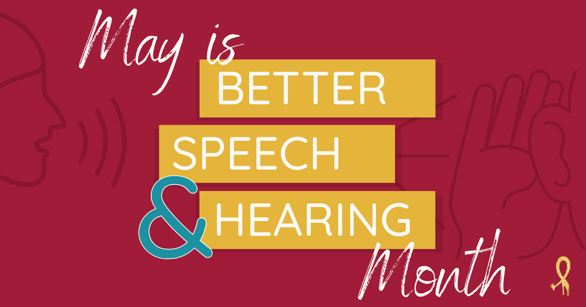 2025 National Speech-Language-Hearing Month